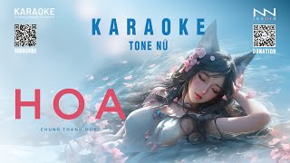 KARAOKE REMIX - HOA (TONE NỮ-Ebm) - CHUNG THANH DUY